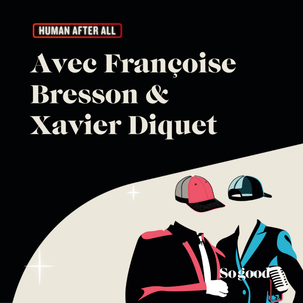 Épisode Avec Françoise Bresson et Xavier Diquet