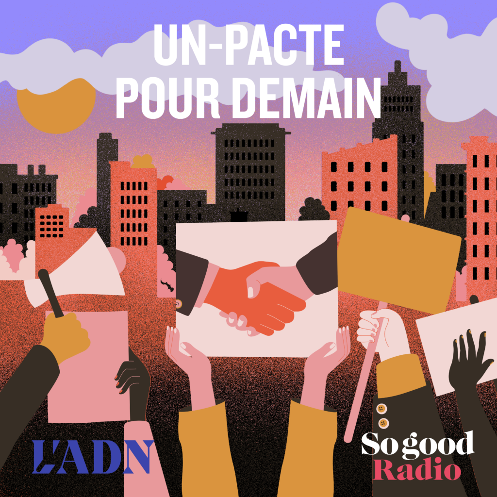 Podcast Un-Pacte pour demain | So good avec Ulule et So Press